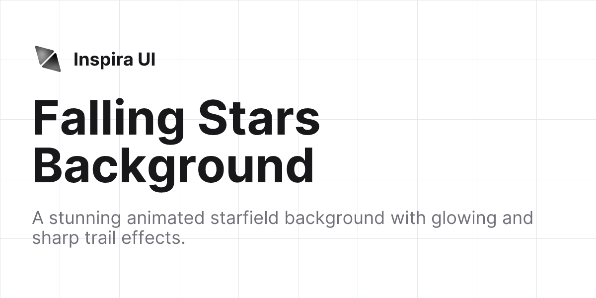 Falling Stars Background - Inspira UI