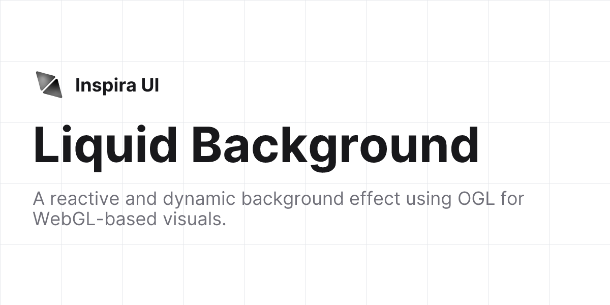 Liquid Background - Inspira UI