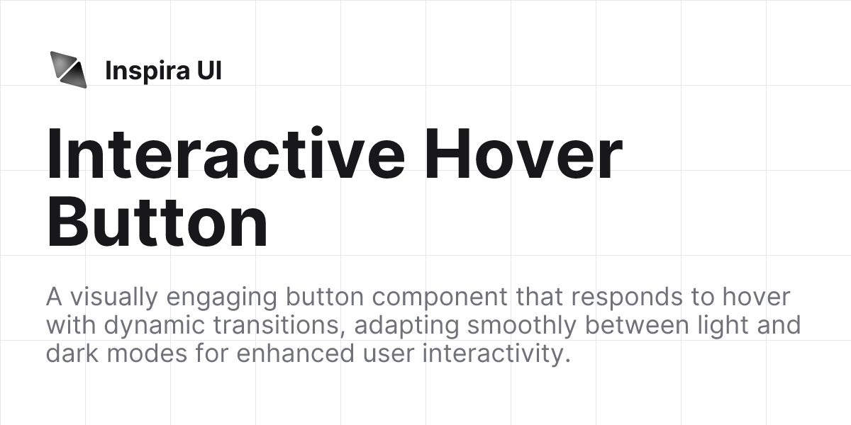 Interactive Hover Button - Inspira UI
