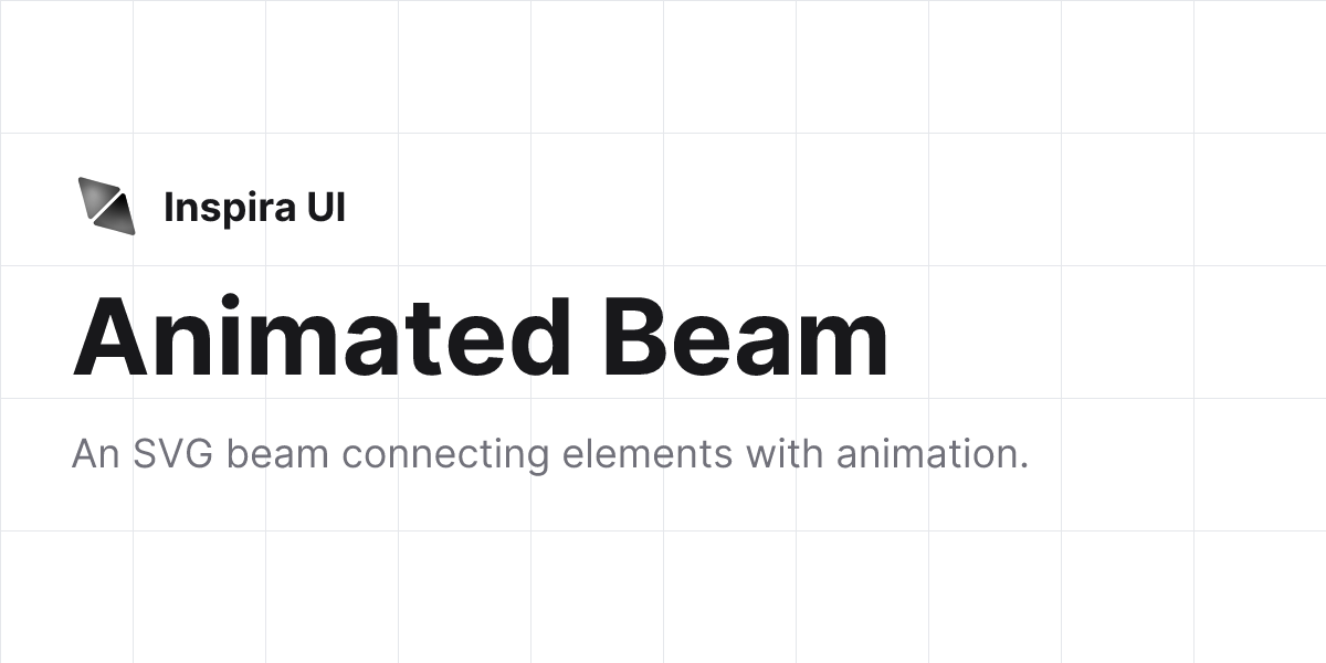 Animated Beam - Inspira UI