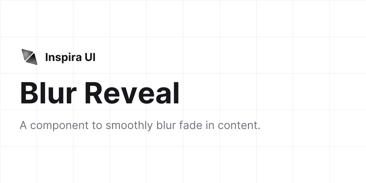 Blur Reveal - Inspira UI