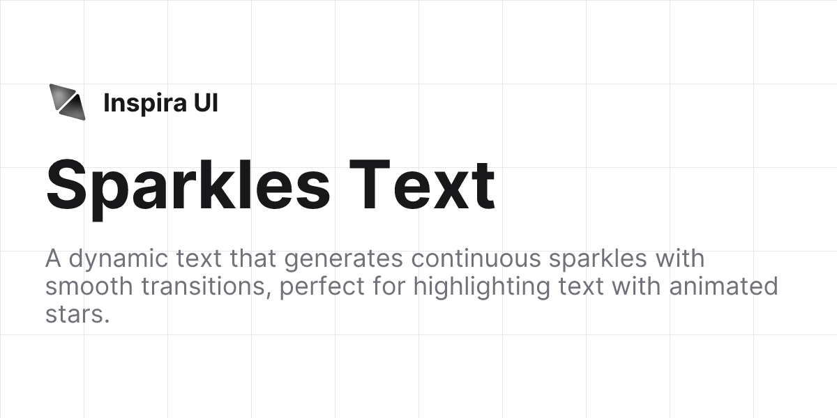 Sparkles Text - Inspira UI
