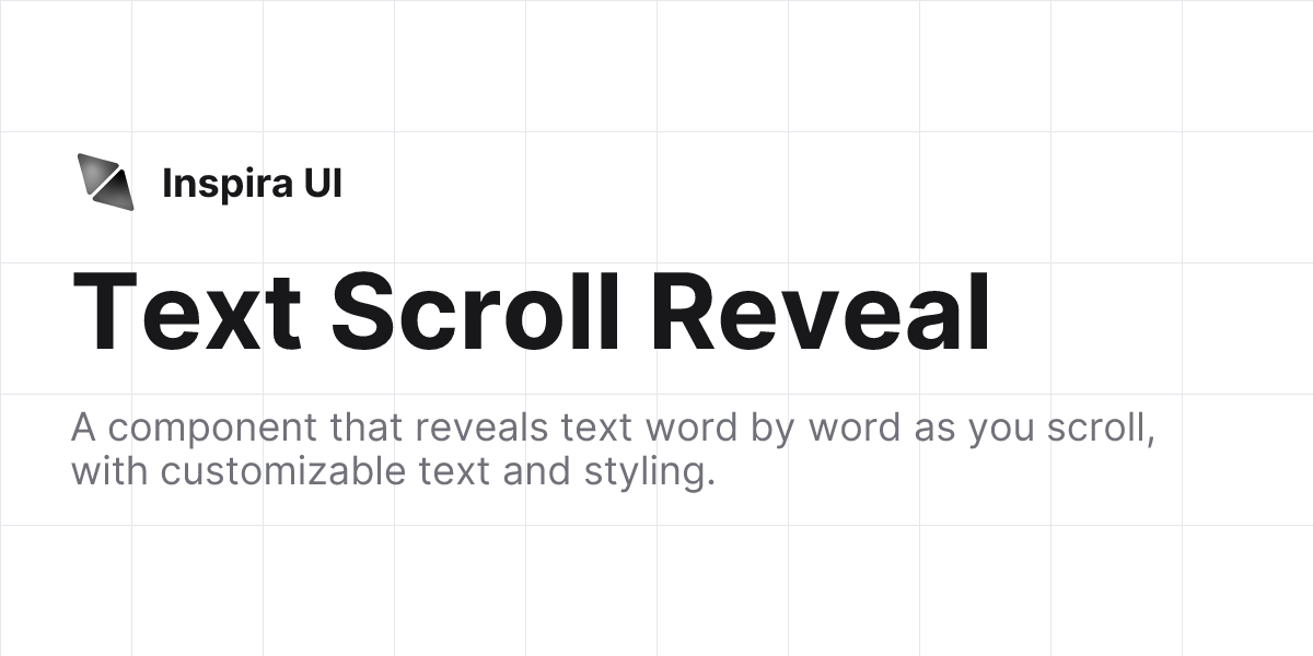 Text Scroll Reveal - Inspira UI