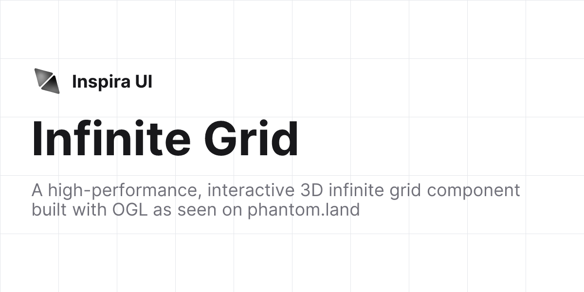 Infinite Grid - Inspira UI