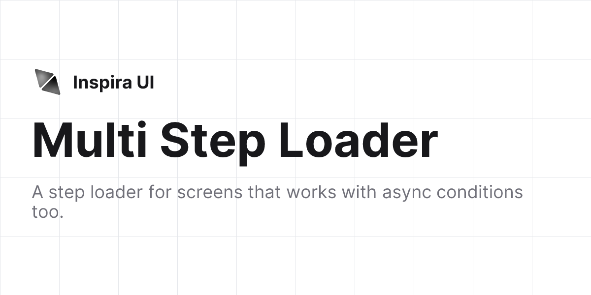 Multi Step Loader - Inspira UI