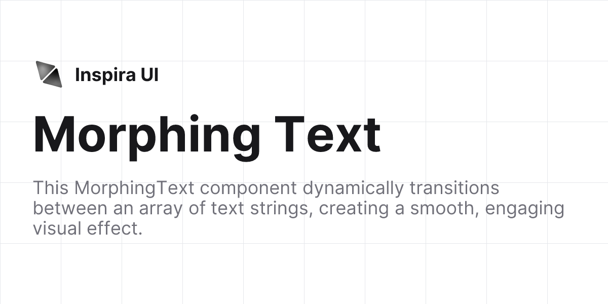 Morphing Text - Inspira UI